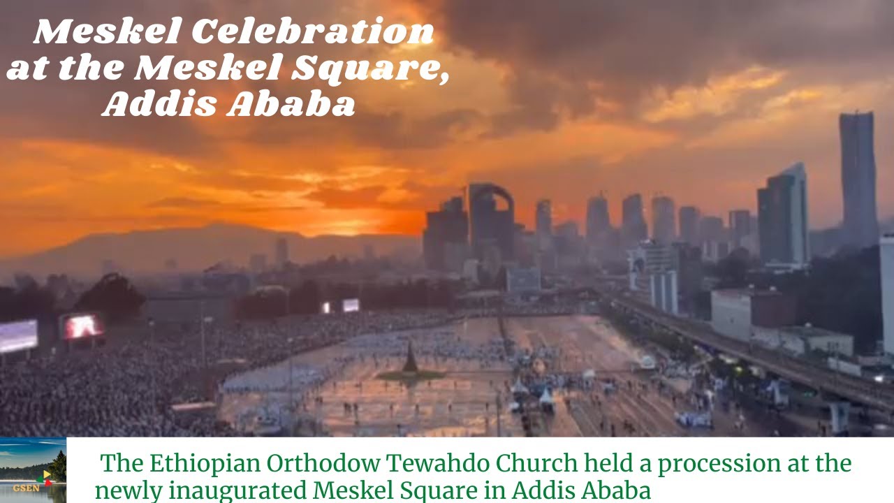 Colorful Celebration of Meskel Festival at the Meskel Square | Addis ...