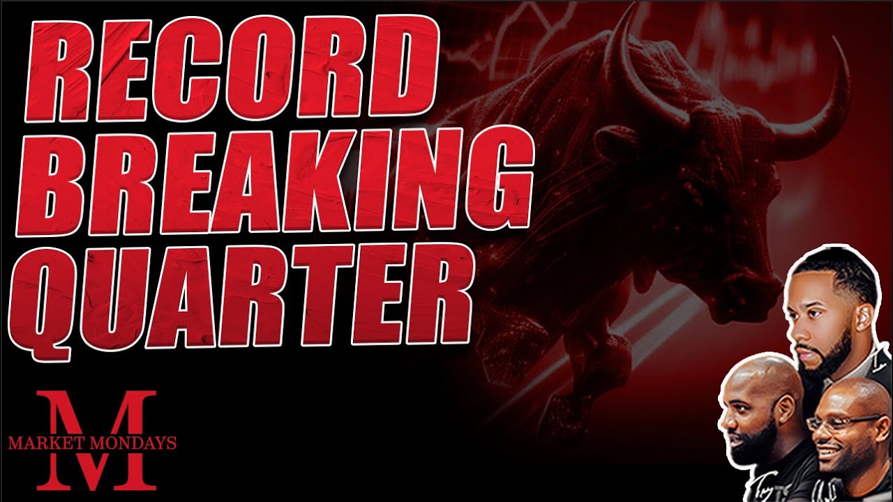 The Stock Market's Record Breaking Quarter: What To Do if You Missed ...