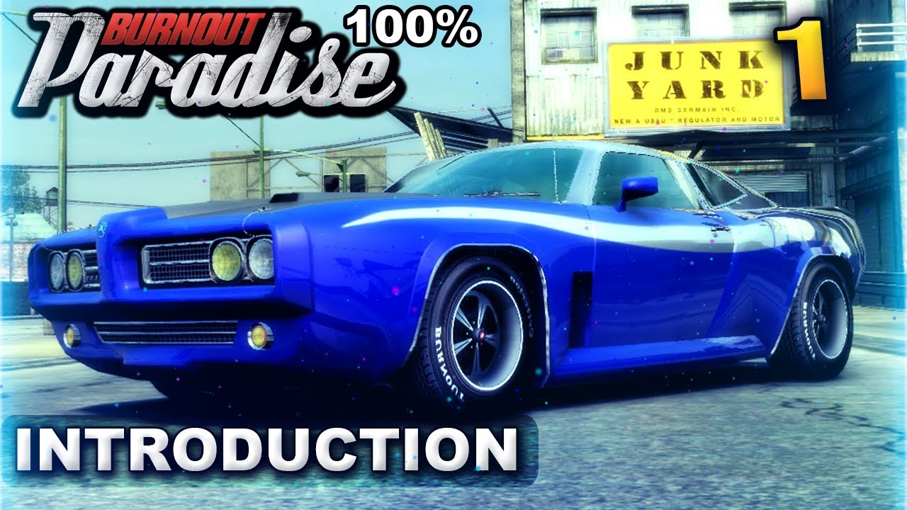 Burnout Paradise 100% - Introduction - Walkthrough part 1 [Hunter ...