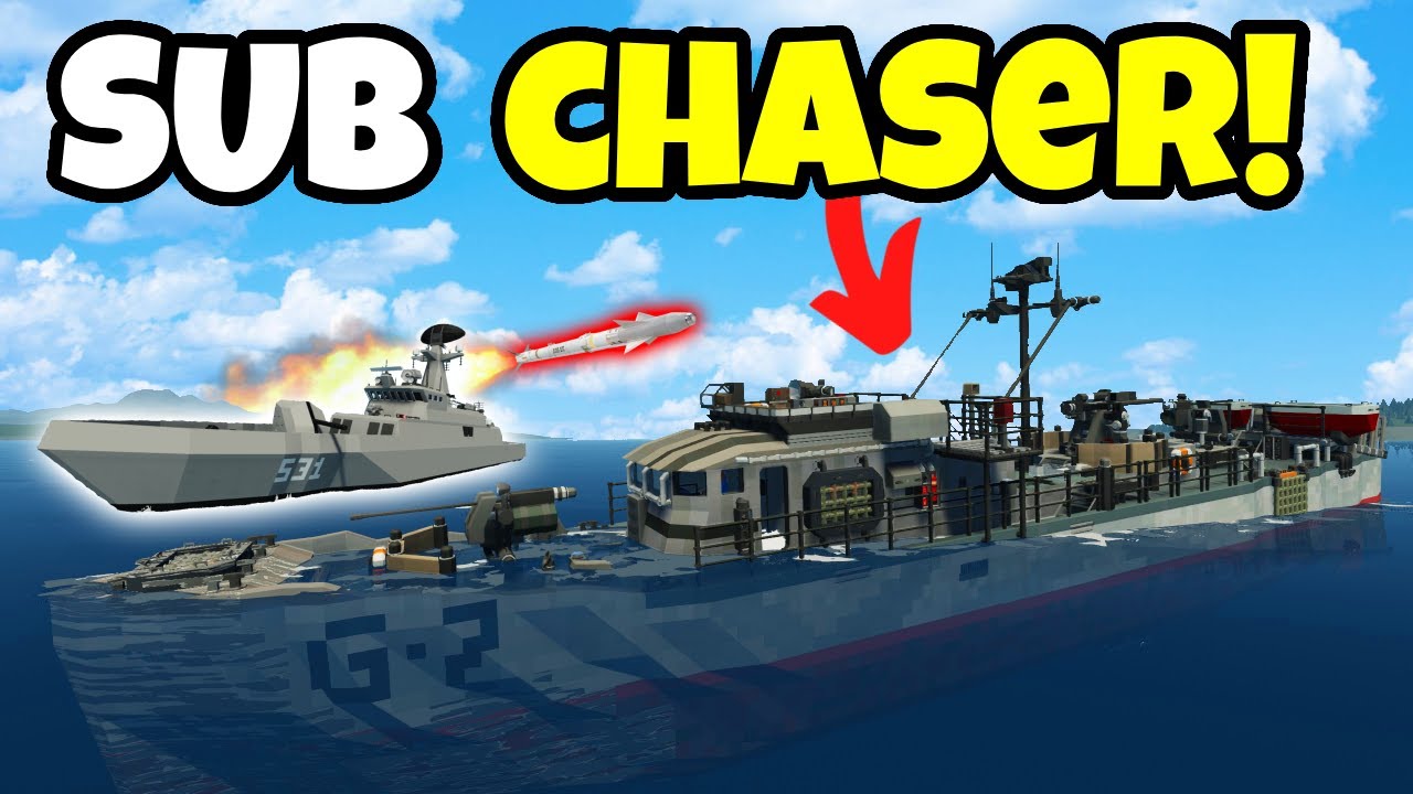 Sub Chaser ATTACKS AI MILITARY Then SINKS In Stormworks! - YouTube