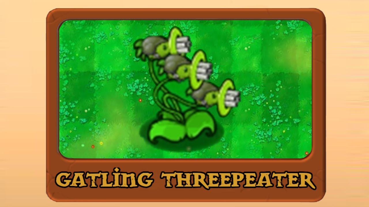 Gatling Threepeater - Plants vs Zombies New Plant Update 2023 - YouTube