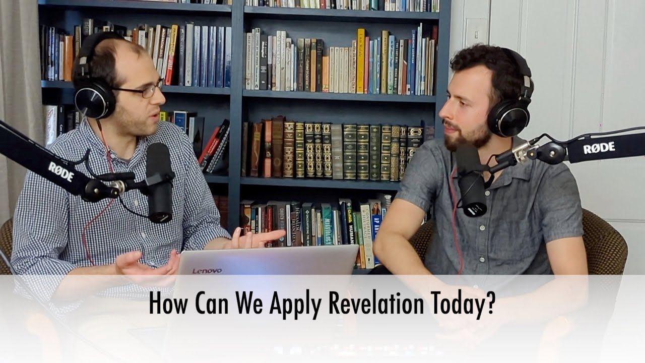 How Can We Apply Revelation Today? - YouTube