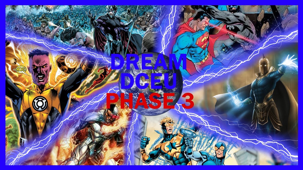 THE DREAM DCEU: Phase 3, Part 1 - YouTube
