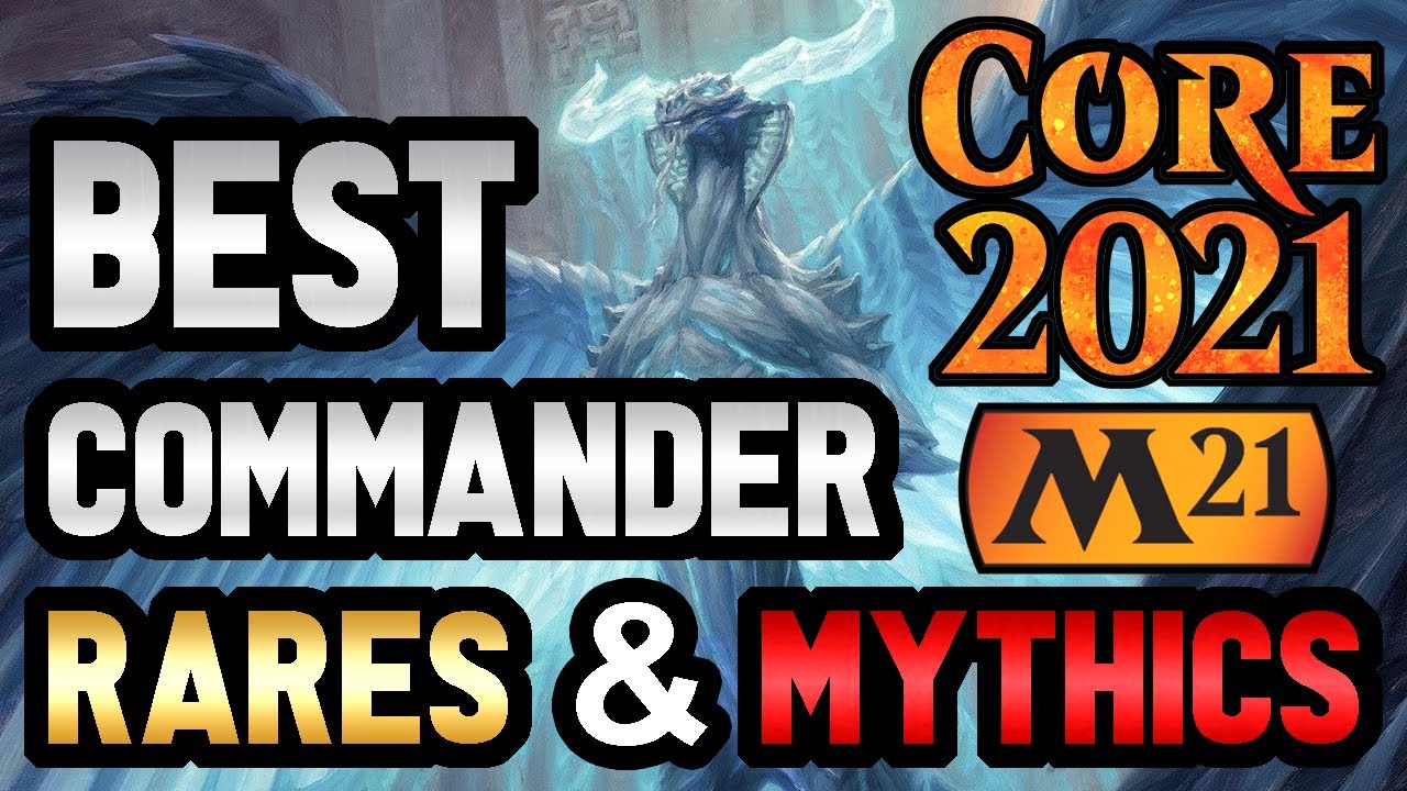 What is the BEST Commander card in Core Set 2021? 【 Tier List 】 - YouTube