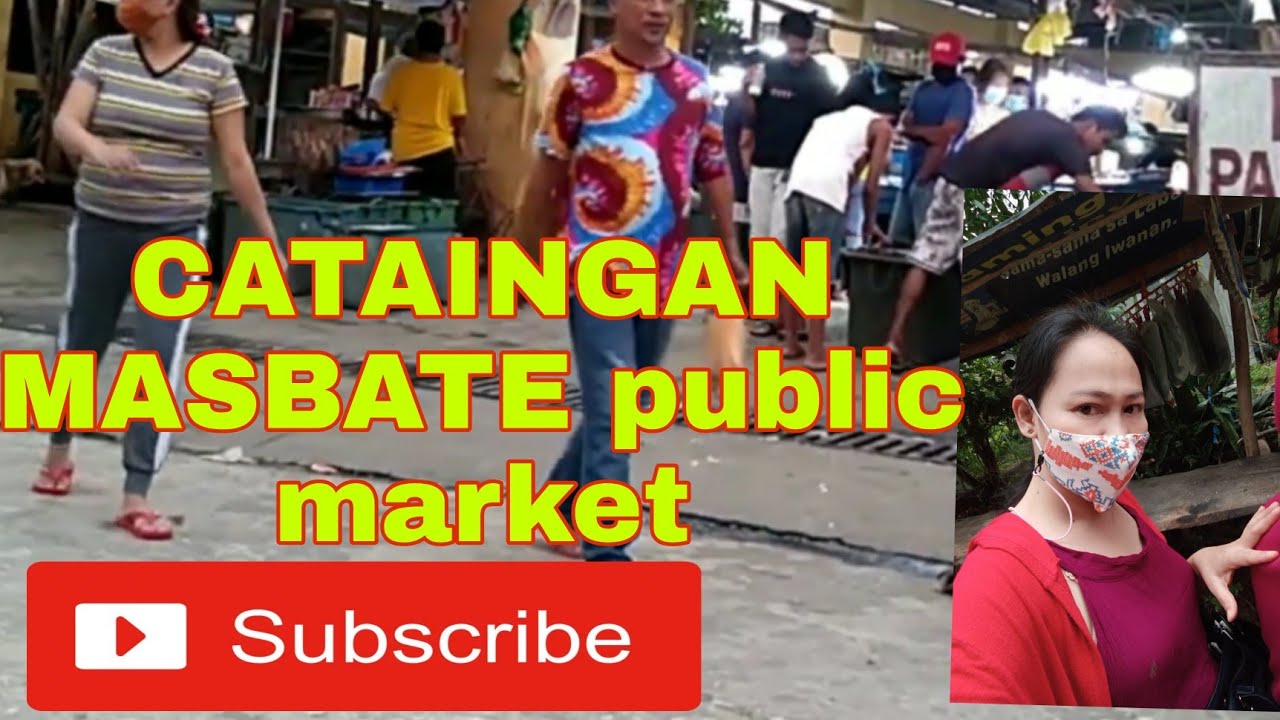 CATAINGAN MASBATE PUBLIC MARKET or merkado Ng cataingan juvilyns ...