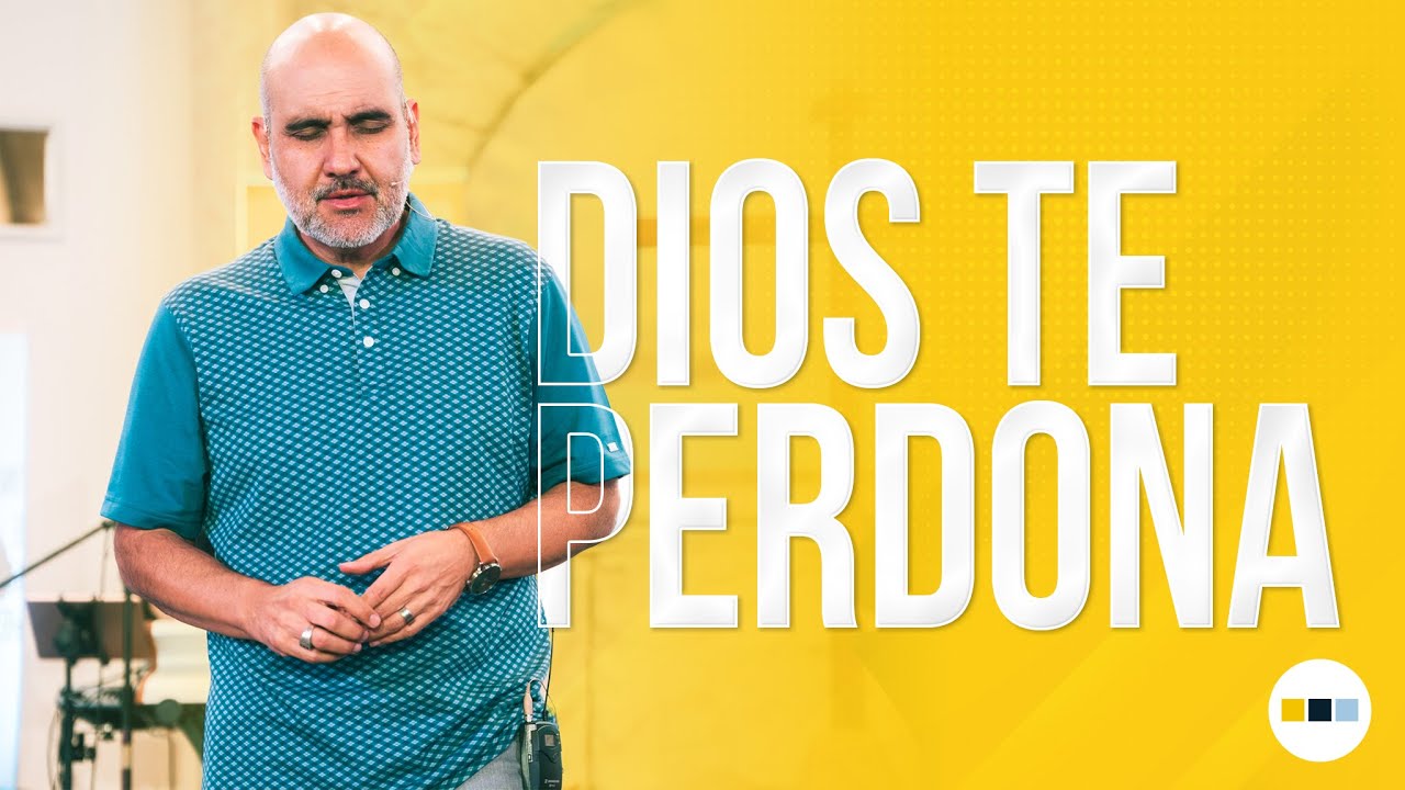 Dios te Perdona - Dr. David P. Espinoza Jr. - YouTube