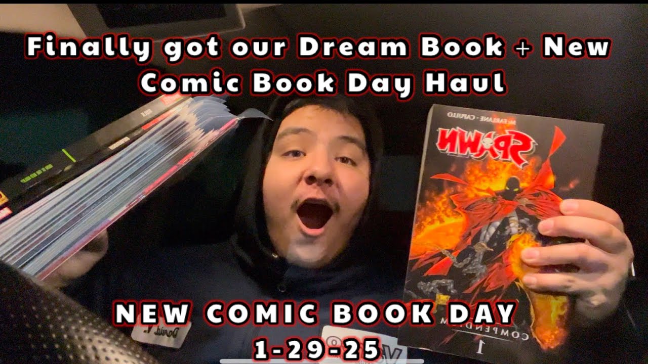 FINALLY GOT MY DREAM BOOK + NEW COMIC BOOK DAY HAUL!!!!! | NCBD 1-29-25 ...