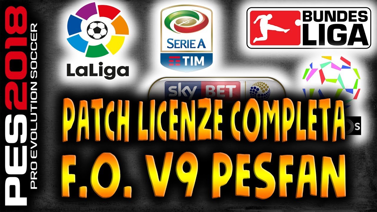 Pes 2018 | Come Installare F.O. V9 Di Pesfan - YouTube