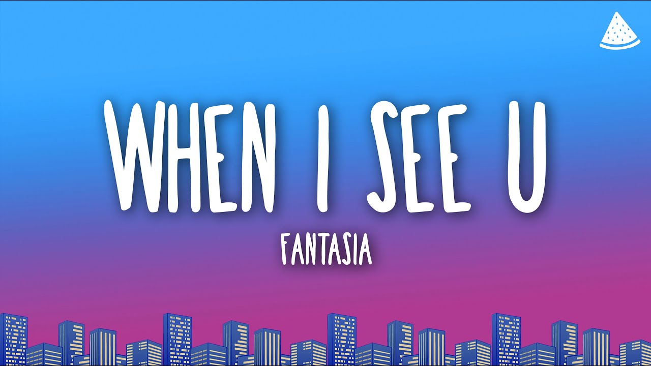 Fantasia - When I See U (Lyrics) - YouTube