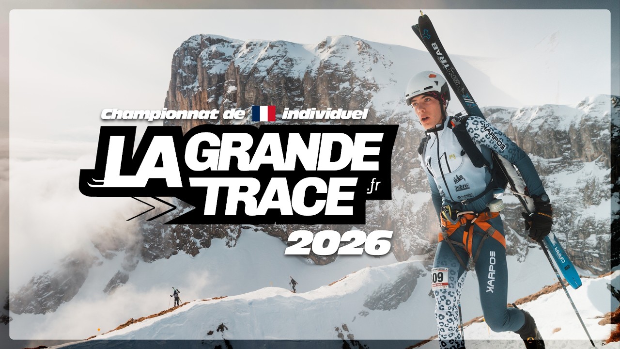 La Grande Trace Hiver 2026 | Championnat de France individuel de ski ...