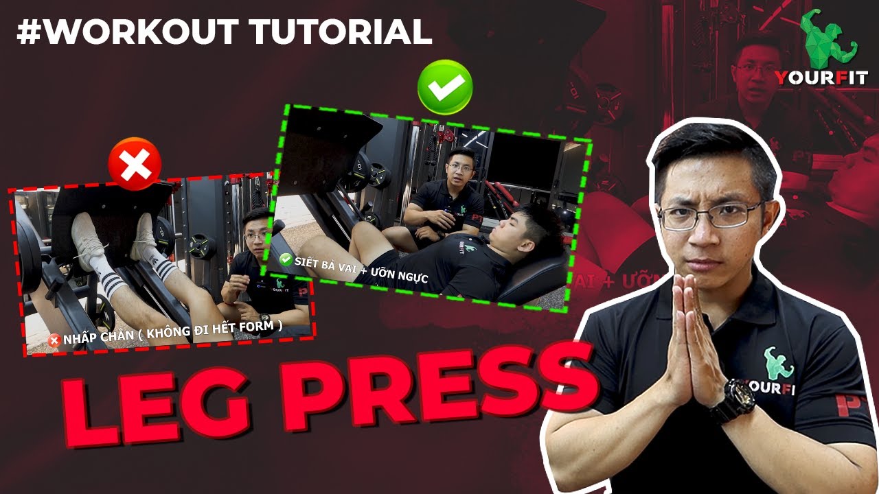 Hướng dẫn LEG PRESS - kĩ thuật TẬP ĐÙI cho người mới | Beginner Workout ...