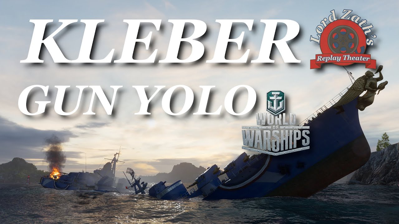 GUN YOLO - Kleber Tier 10 French DD Sea of Fortune North Spawn World of ...