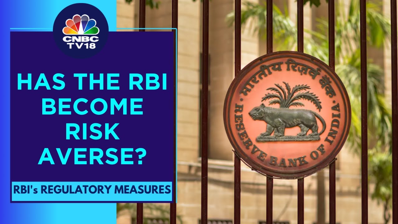 RBI Releases Regulatory Measures To Increase Risk Weight By Additional ...