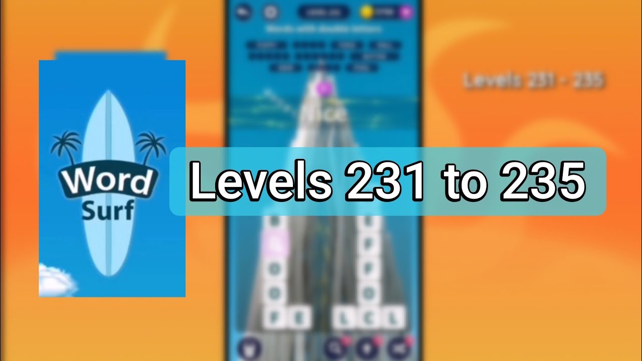 Word Surf levels 231, 232, 233, 234, 235 gameplay || Answers ...