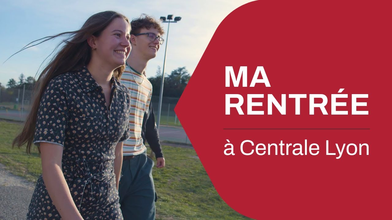 Ma rentrée à Centrale Lyon - YouTube