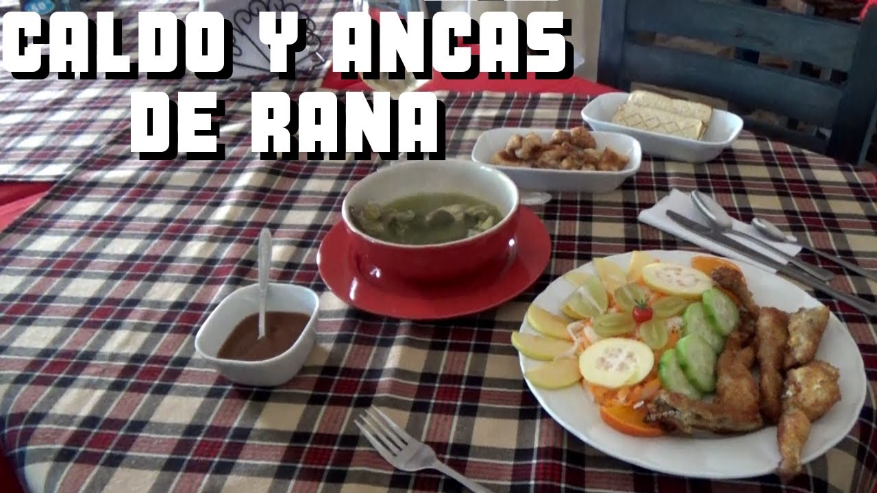 Nos fuimos a comer Caldo y Ancas de Rana | Pueblear - YouTube