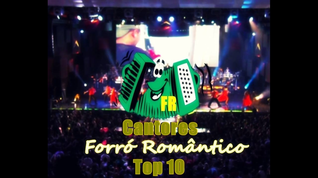 #02 Os 10 Maiores Cantores de Forro Romantico do Brasil - YouTube