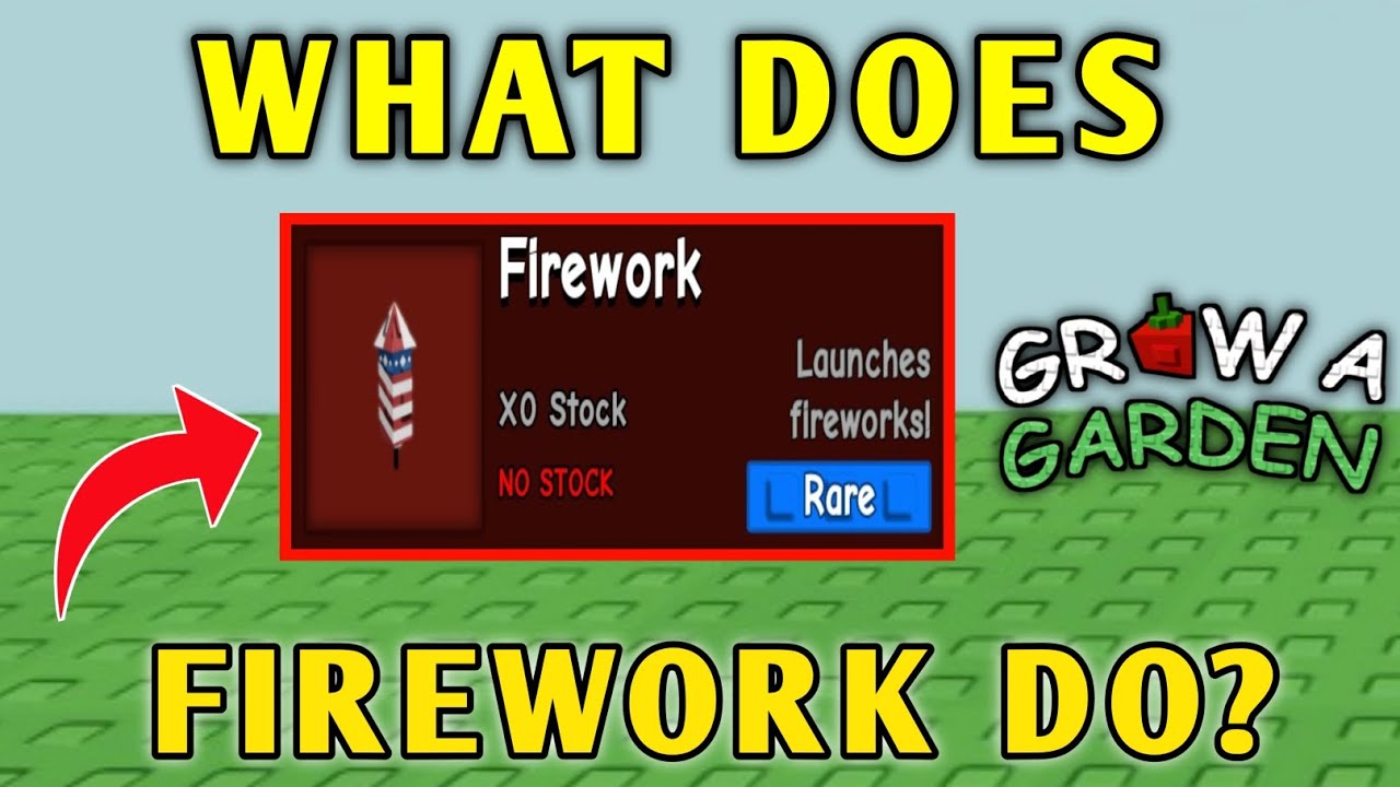 What Does Firework Do In Grow A Garden | Roblox - YouTube