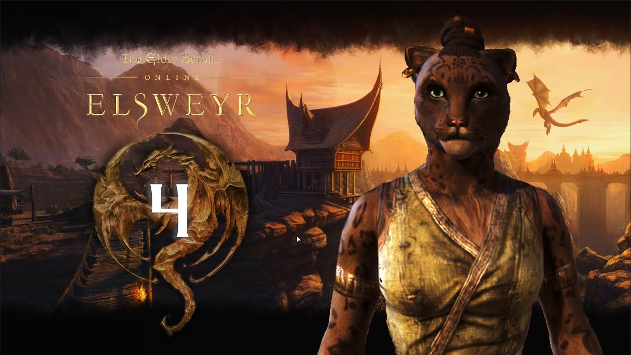 THE ELDER SCROLLS ONLINE | Elsweyr | Part 4 - YouTube