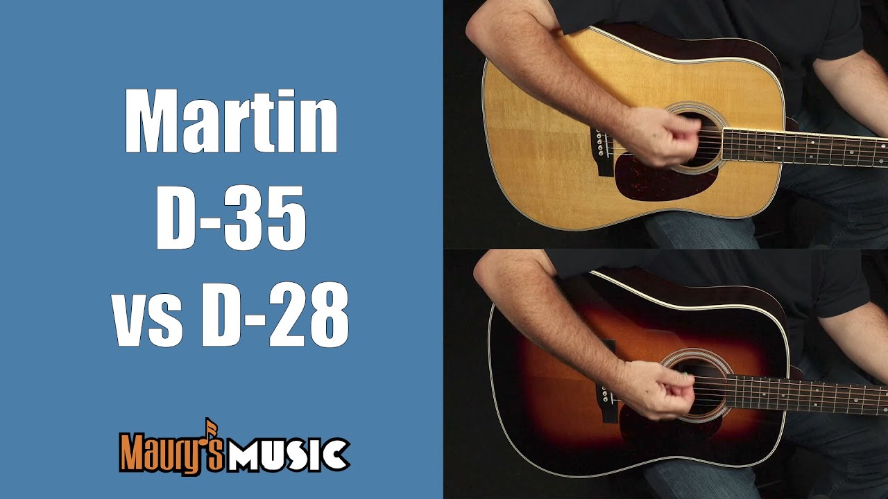 Martin Guitar Comparison - D-35 vs D-28 - YouTube