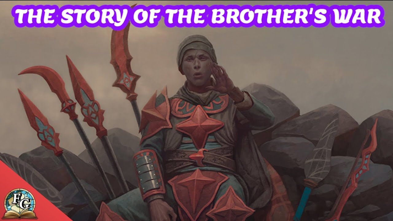 The Story Of The Brothers War - 2022 Edition - Magic: The Gathering ...