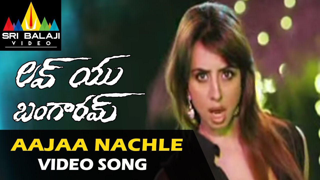 Love You Bangaram Video Songs | Aajaa Nachle Video Song | Rahul, Sravya ...
