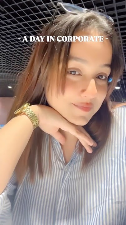 Work day in corporate girl life 👩🏻‍💻 #corporatelife #work #engineer #ytshorts #reels #worklife ...