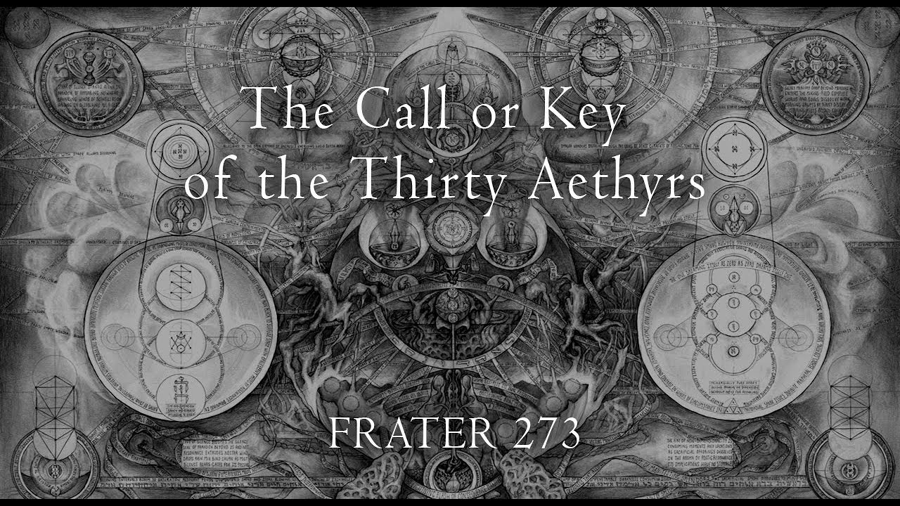 Enochian magick - The Call or Key of the Thirty Aethyrs. - YouTube
