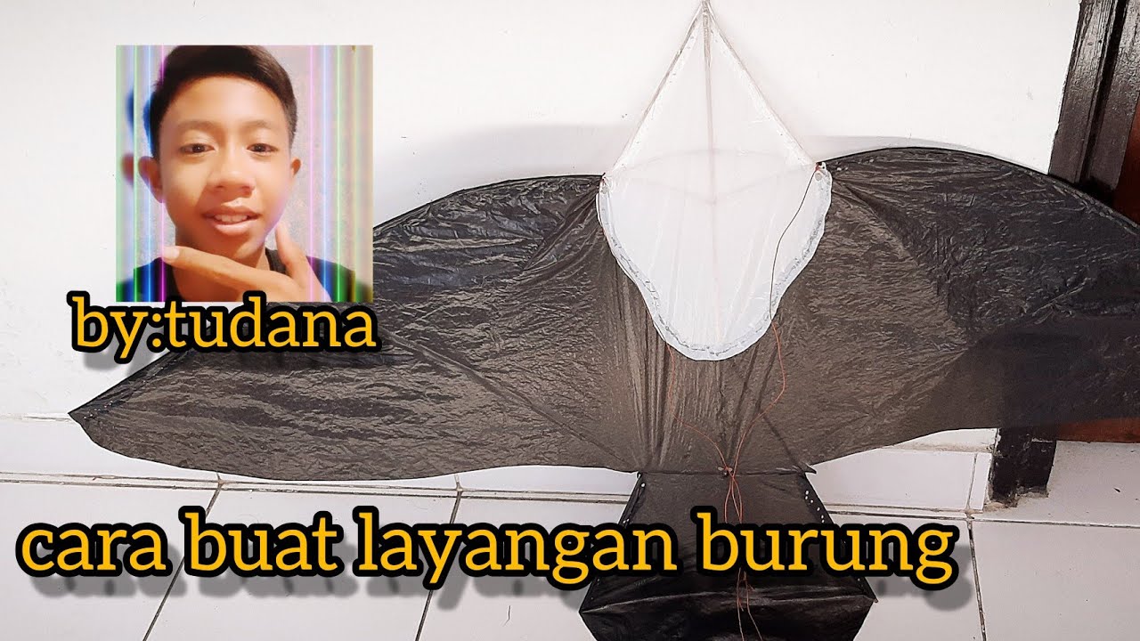 CARA MEMBUAT LAYANGAN BURUNG|2020. - YouTube