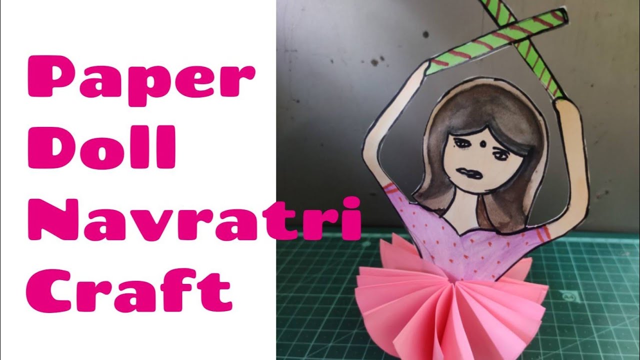 Paper Doll Navratri Craft ll Garba Paper Doll ll Dandiya Paper Doll ll ...