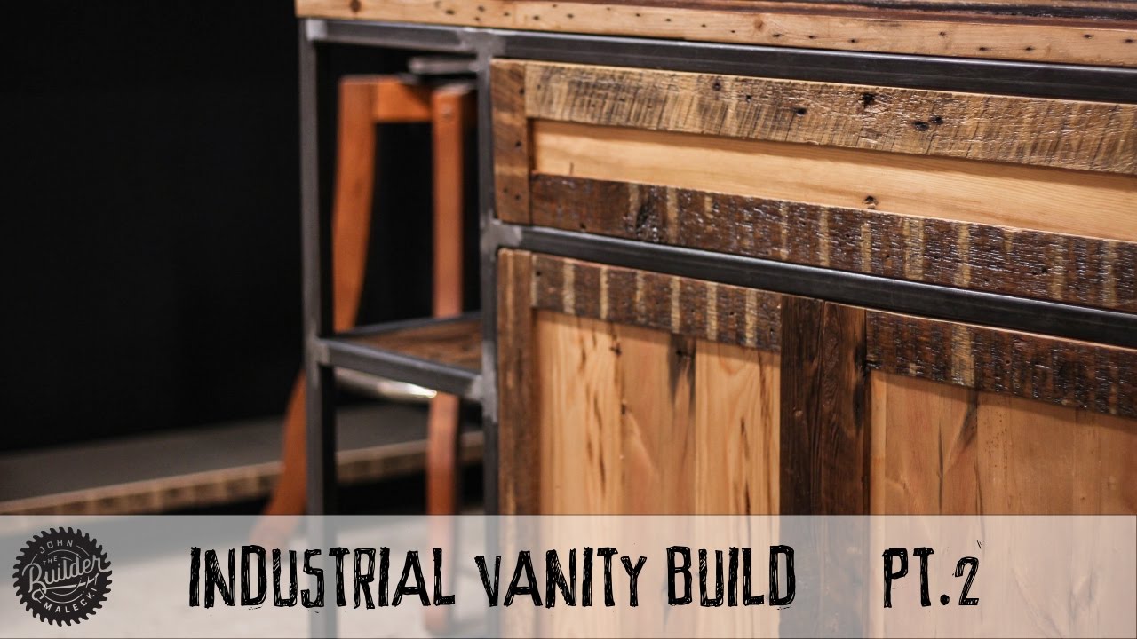How To Build An Industrial Vanity Build Part 2 - YouTube