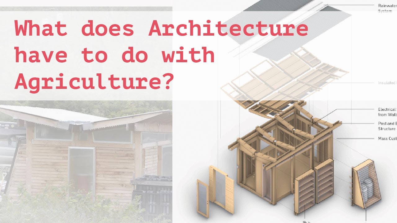 What does architecture have to do with agriculture? Learn how Arc ...