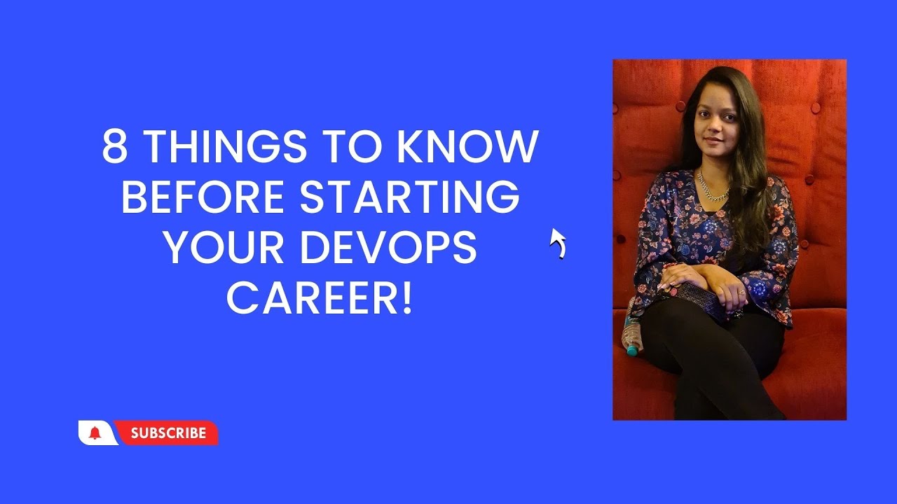 8 Things to know before starting your DevOps career! | 2022 | DevOps ...