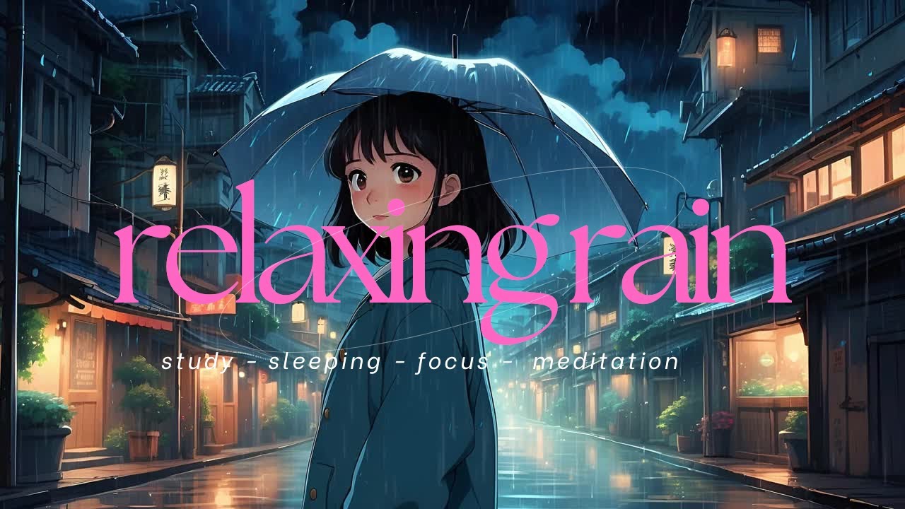 Rain Sounds & Relaxing BGM to Relieve Stress, Anxiety and Fall Asleep ...