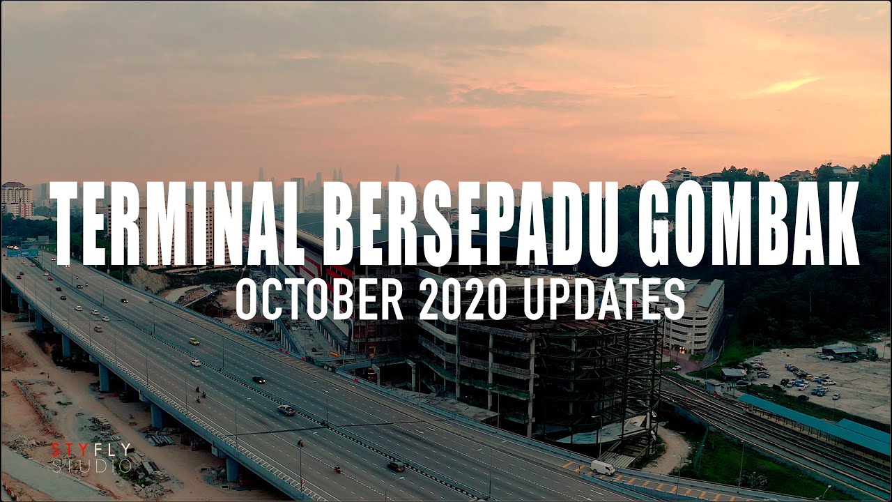 TERMINAL BERSEPADU GOMBAK LATEST UPDATE - YouTube
