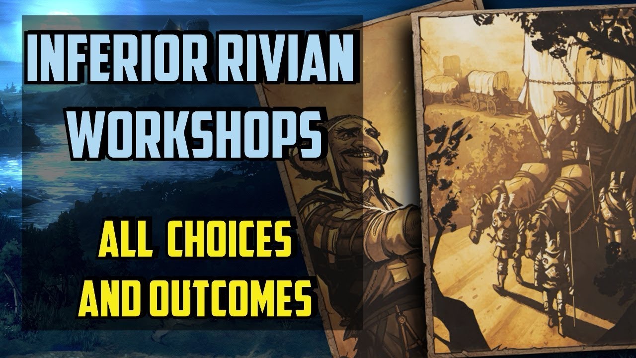 Inferior Rivian Workshops All choices - Thronebreaker the Witcher Tales ...