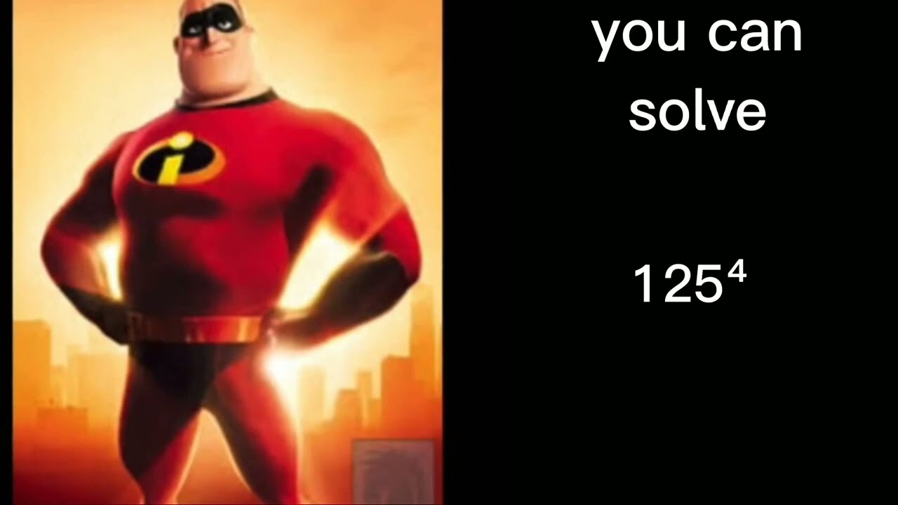 Mister incredible becoming genius "you can solve." - YouTube