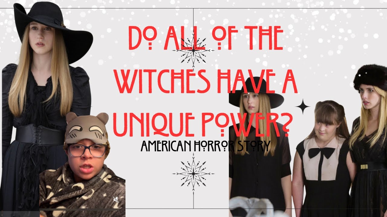 American Horror Story: Do All of the Witches Have a Unique Power? - YouTube