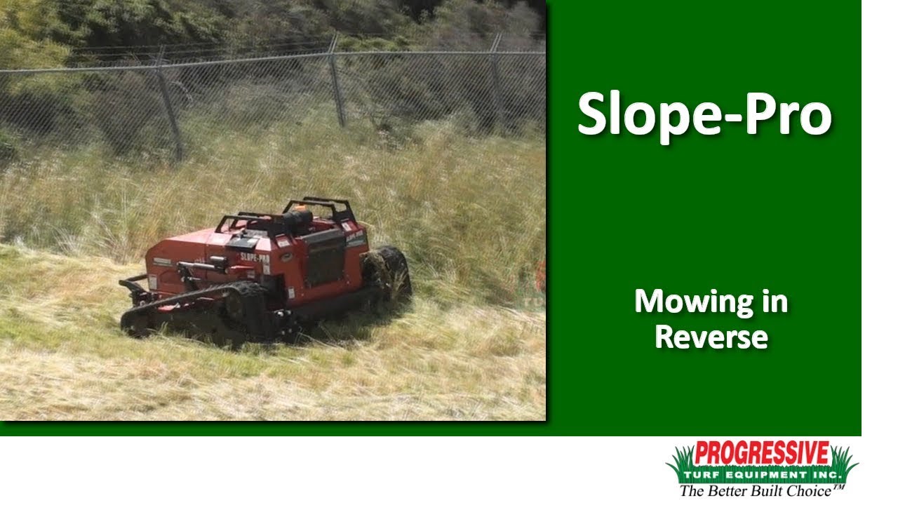 Slope-Pro Mowing in reverse - YouTube