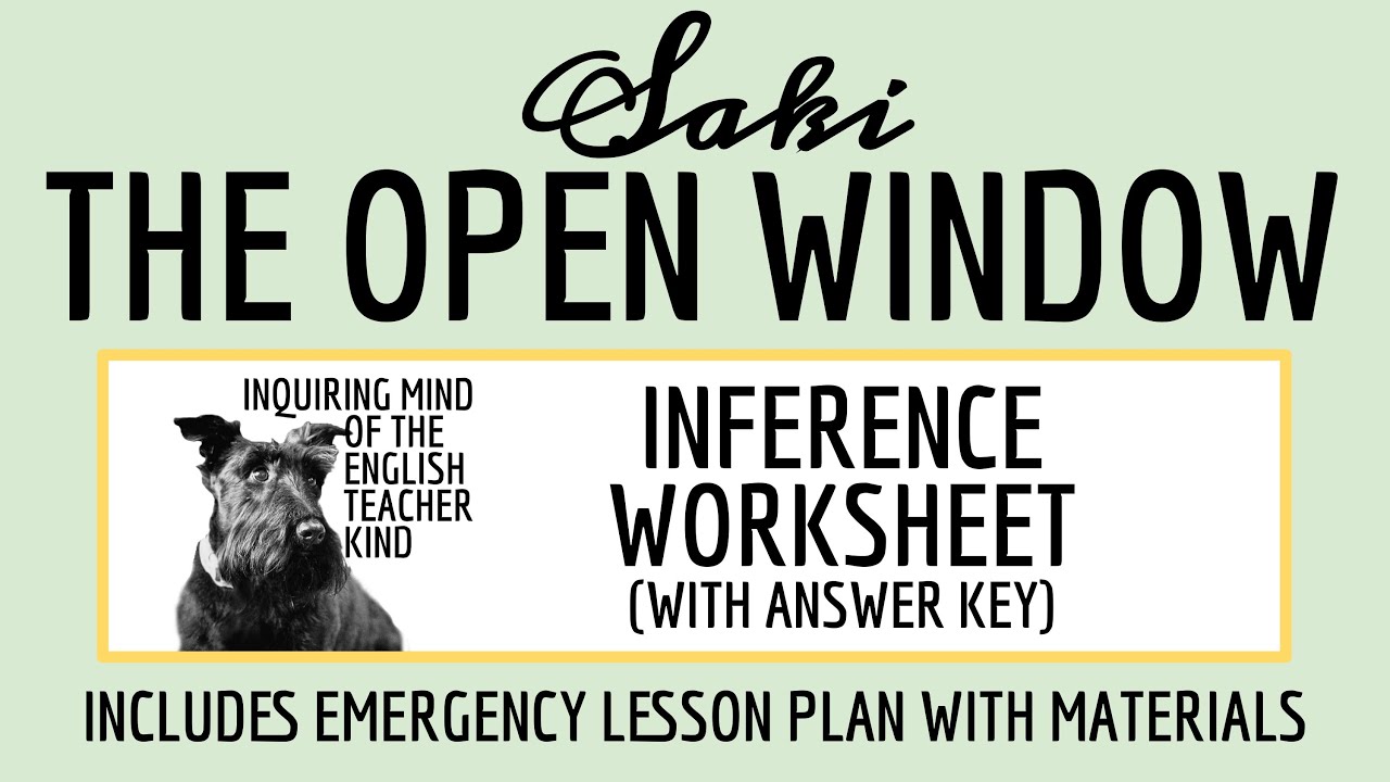 "The Open Window" by Saki Close Reading Worksheet with Emergency Lesson ...
