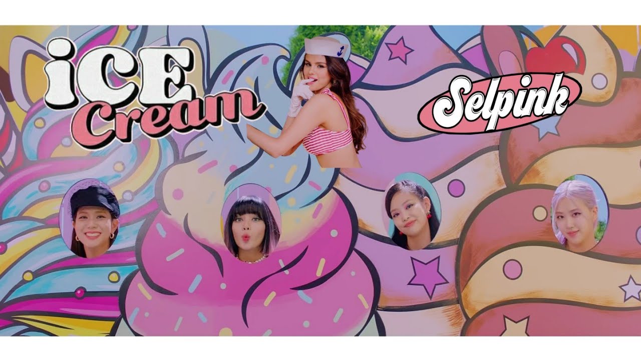 ICE CREAM LYRIC VIDEO By Blackpink and Selena Gomez🍦 ️ - YouTube