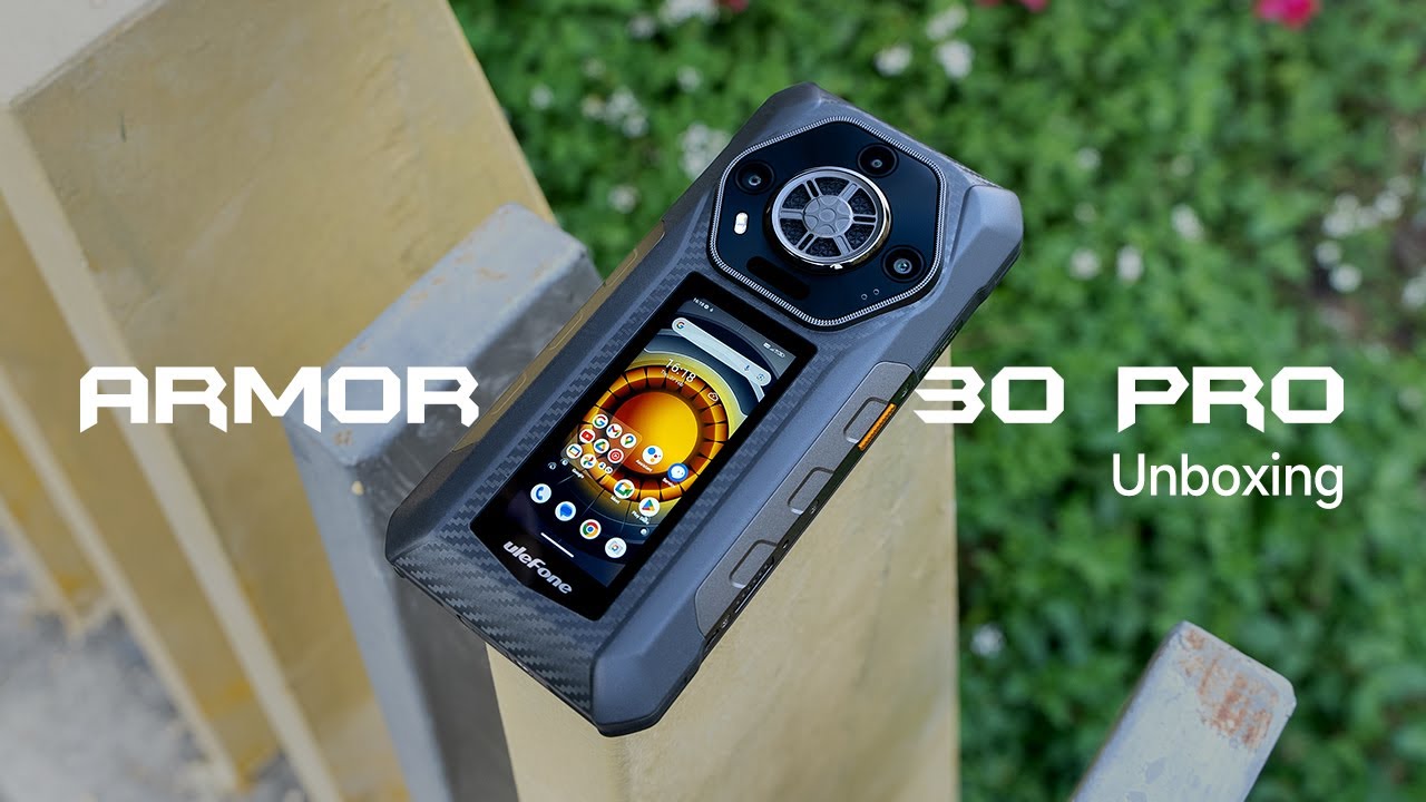 Ulefone Armor 30 Pro Unboxing: World's 1st Dual Main Screen Rugged ...