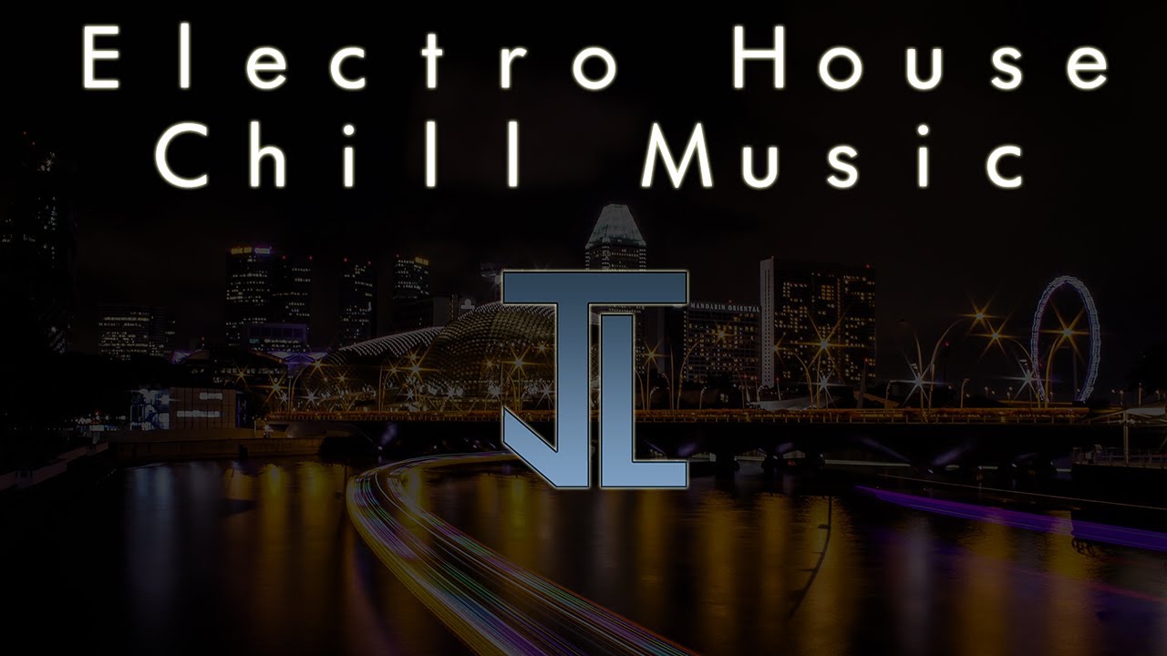 Electro House & Chill Music No4 - YouTube