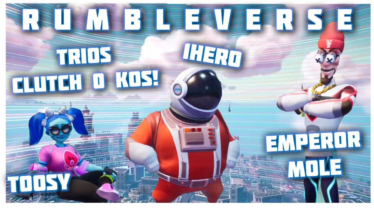 Trios Clutch W/ 0 Kos feat Toosy & Emperor Mole #rumbleverse - YouTube