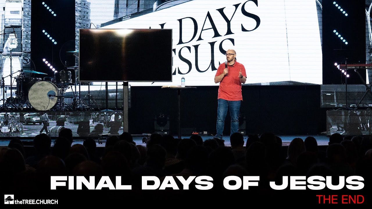 The Final Days of Jesus: Week 6 - The End | Pastor Chris Reed - YouTube