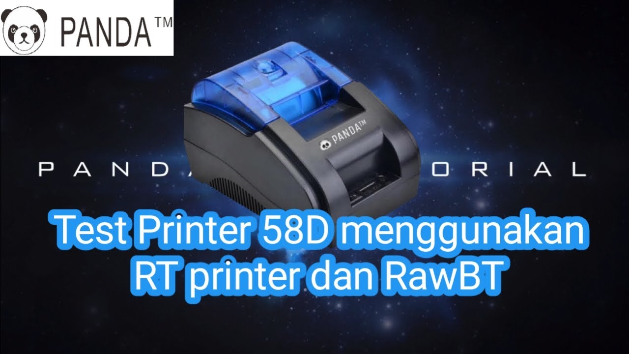 Test Cetak Printer Panda PRJ-58D menggunakan Rtprinter dan RawBT - YouTube
