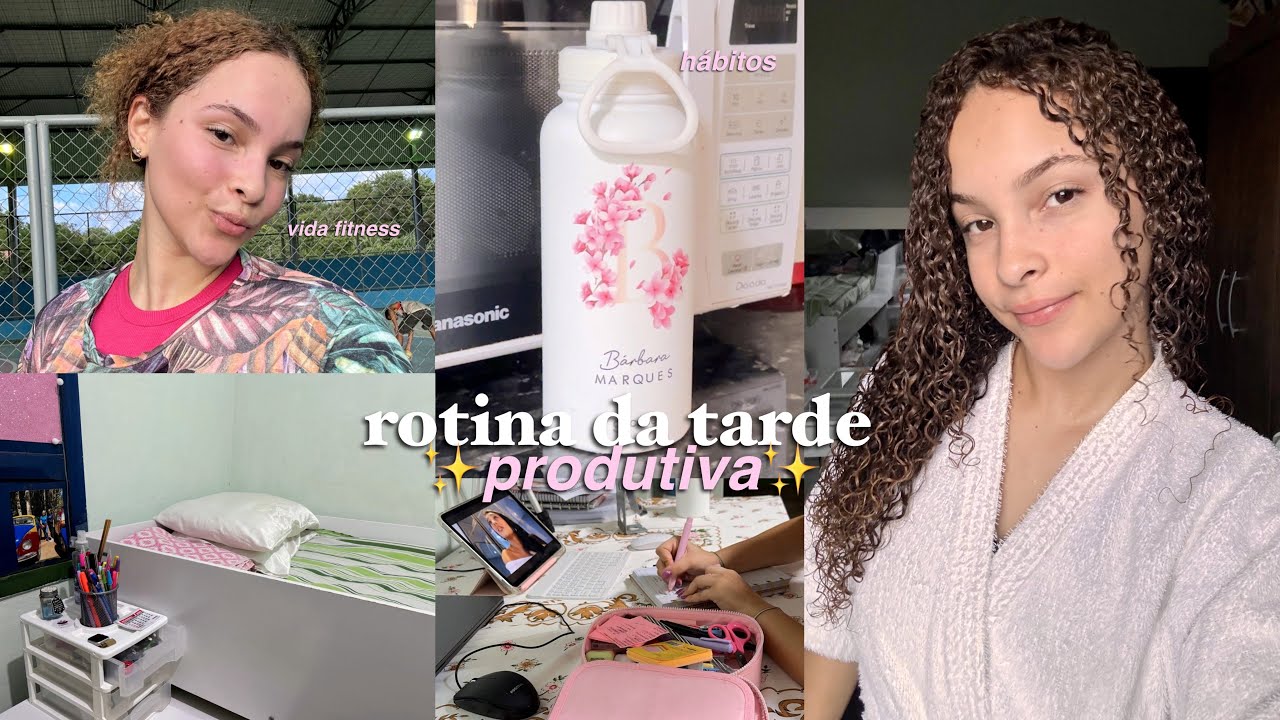 MINHA ROTINA DA TARDE | exercícios físicos, planejamento, produtividade ...