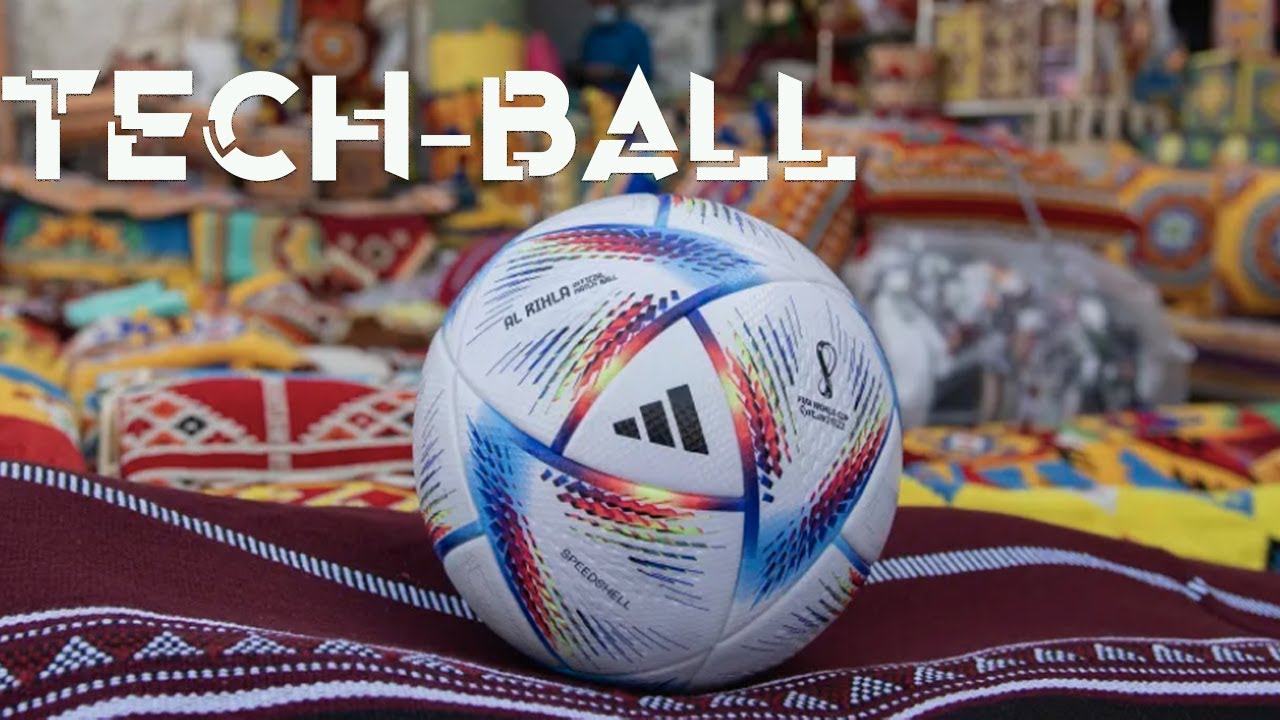 TECH-BALL | በሚገርም ቴክኖሎጂ የተዋቀረችው የአለም ዋንጫ ኳስ !!! - YouTube