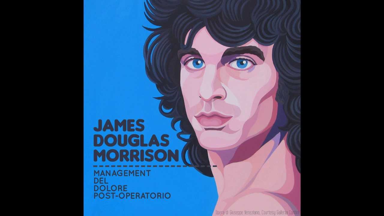 JAMES DOUGLAS MORRISON - Management Del Dolore Post-Operatorio - YouTube