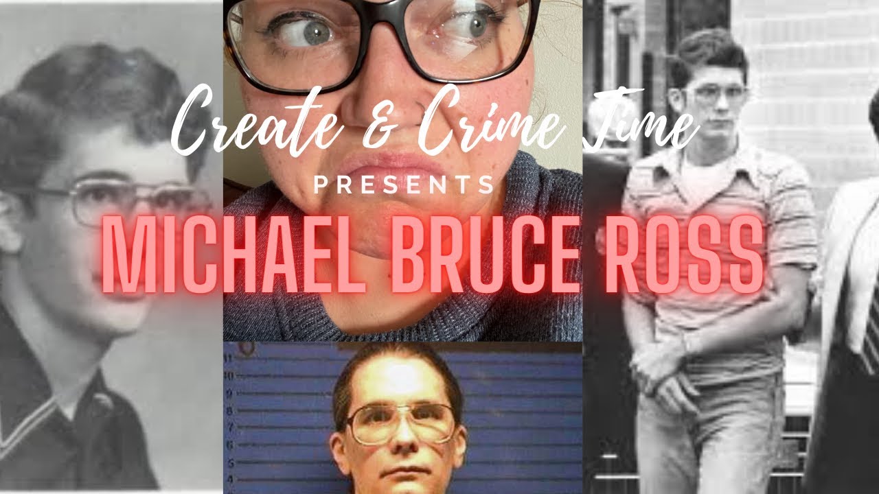 Michael Bruce Ross| The Roadside Strangler| True Crime| Create & Crime ... Michael Bruce Ross| The Roadside Strangler| True Crime| Create & Crime ...